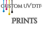 Custom UVDTF Print – Barton Craft Blanks Ltd